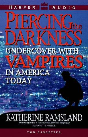 Amazon.com: Piercing the Darkness: 9780694520312: Ramsland, Katherine ...