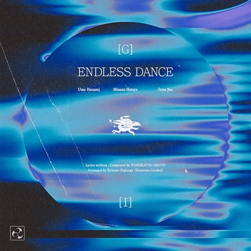 ENDLESS DANCE (花海佑芽・秦谷美鈴・十王星南 ver.)から初星学園, 花海佑芽, 秦谷美鈴 & 十王星南による楽曲 ...