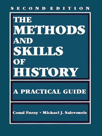 Amazon.com: The Methods and Skills of History: A Practical Guide ...