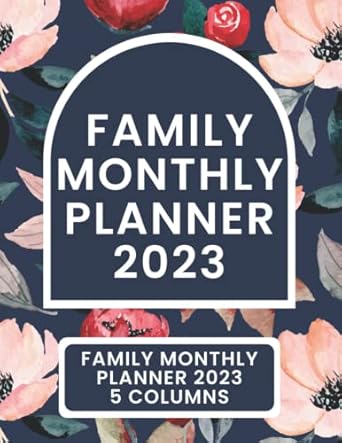 Family Monthly Planner 2023: Family Planner 2023 Home Planner Calendar ...