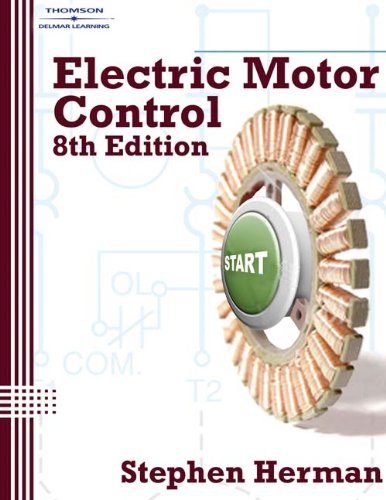 Electric Motor Control: Herman, Stephen, Alerich, Walter N ...
