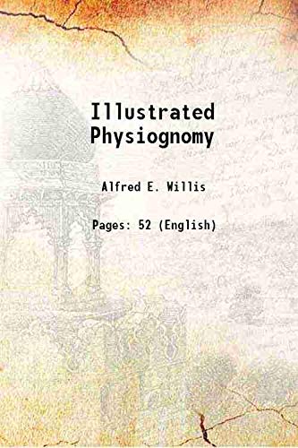 Amazon.in: Buy Illustrated Physiognomy 1879 Book Online at Low Prices ...
