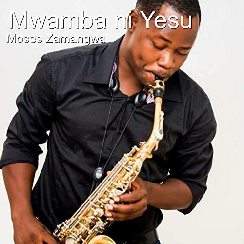 Mwamba Ni Yesu by Moses Zamangwa on Amazon Music - Amazon.com