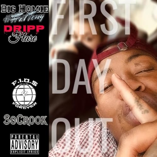 Écouter First Day Out de Big Homie FFat Tony sur Amazon Music Unlimited