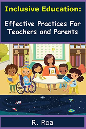 Inclusive Education: Effective Practices For Teachers and Parents eBook ...