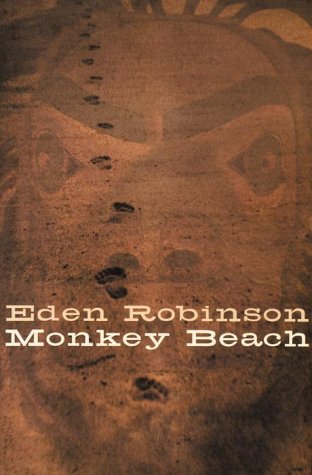 Monkey Beach: Robinson, Eden: 9780676970753: Amazon.com: Books