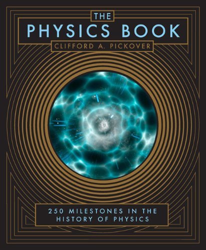 The Physics Book (Barnes & Noble Leatherbound Classics) by Clifford A ...