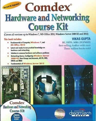 Comdex Hardware and Networking Coure Kit, Revised & Upgraded: Vikas ...