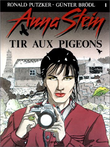 Amazon.fr - ANNA STEIN T01 LE TIR AUX PIGEONS - PUTZKER+BRODL - Livres