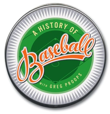A History of Baseball (Highbridge Distribution): Proops, Greg ...