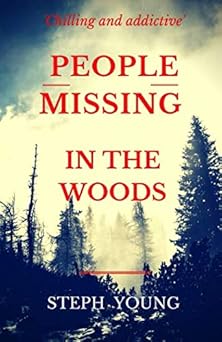 Amazon.com: PEOPLE MISSING IN THE WOODS.: People are disappearing in the Woods. True Stories of ...