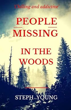Amazon.com: PEOPLE MISSING IN THE WOODS.: People are disappearing in the Woods. True Stories of ...
