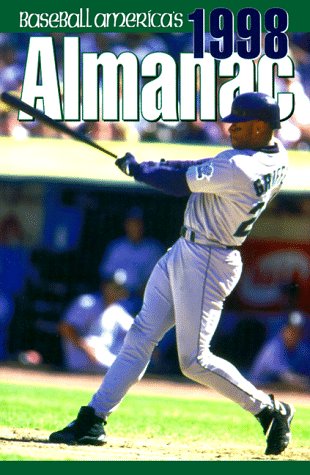 BASEBALL AMERICAS 1998 ALMANAC (Baseball America Almanac): Baseball ...