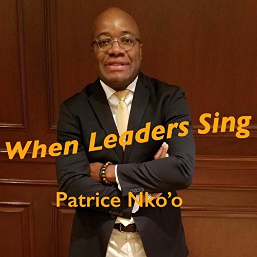 Amazon.co.jp: When Leaders Sing : Patrice Nko'o: Digital Music