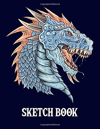 Sketch Book: Dragon Sketch Book For Drawing. Fantasy Art Gift For Boys ...