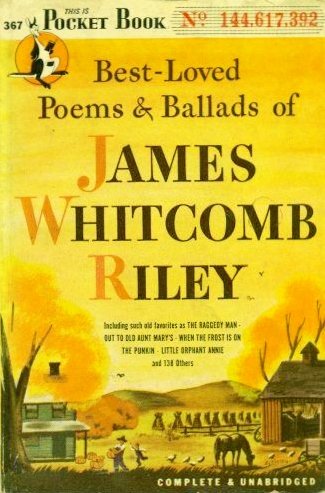 Best-Loved Poems and Ballads of James Whitcomb Riley: Riley, James ...