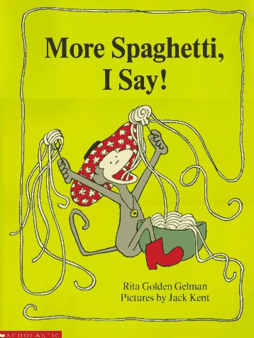 More Spaghetti I Say: 9780590714396: Amazon.com: Books