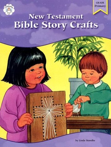 New Testament Bible Story Crafts: Standke, Linda: 9781568223278: Amazon ...