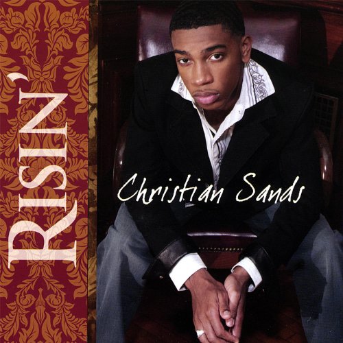Amazon Music - Christian SandsのRisin' - Amazon.co.jp