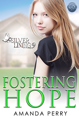 Fostering Hope (Silver Lining Book 1) eBook : Perry, Amanda: Amazon.co ...