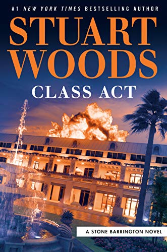 Class Act (A Stone Barrington Novel Book 58) eBook : Woods, Stuart ...