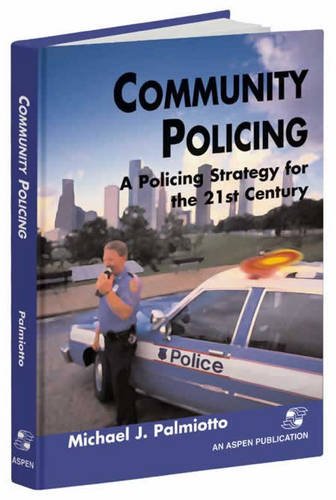 Amazon.com: Community Policing: A Policing Strategy for the 21st ...