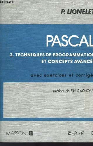 Amazon.com: Pascal, tome 2, techniques de programmation et concepts avances, avec exercices et ...