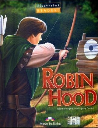 ROBIN HOOD ILLUSTRATED READER: unknown: 9781844663019: Amazon.com: Books