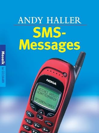 SMS-Messages (German Edition) eBook : Haller, Andy: Amazon.in: Kindle Store