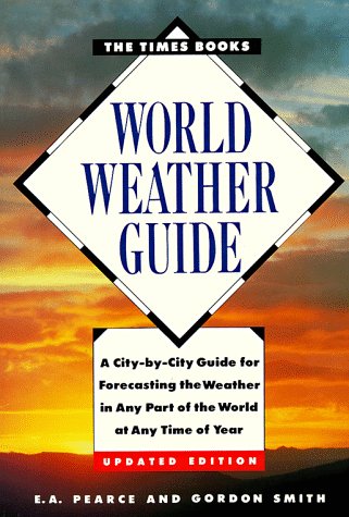 Times Books World Weather Guide: Pearce, E A: 9780812918816: Amazon.com ...