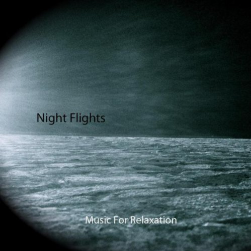 Amazon.com: Night Flights | Music For Relaxation : Body Soul Music ...