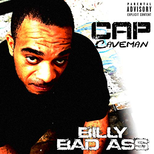 Billy Bad Ass [Explicit] by Cap Caveman on Amazon Music - Amazon.com