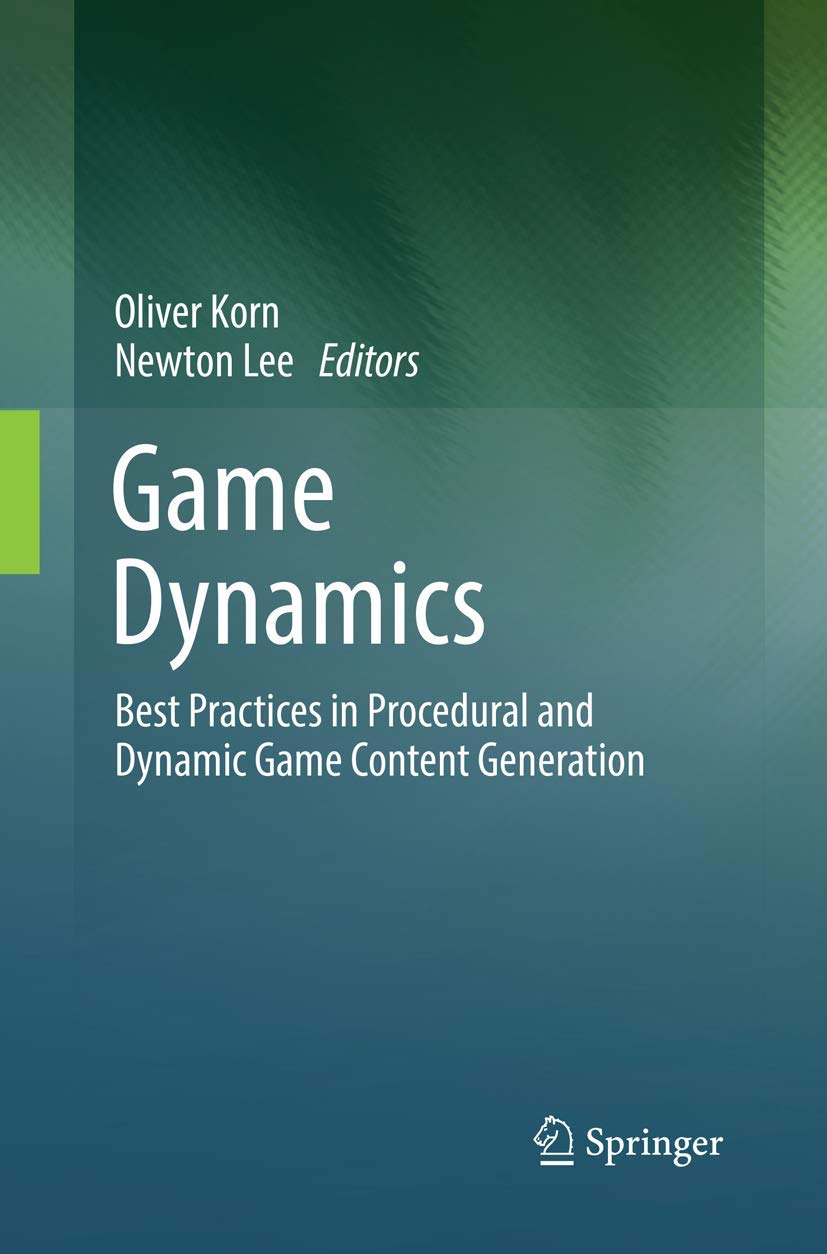 Amazon.com: Game Dynamics: Best Practices in Procedural and Dynamic ...