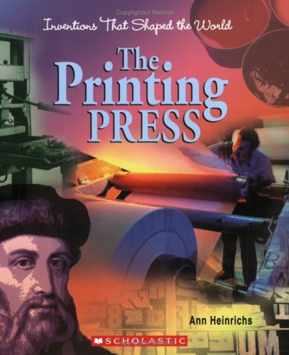Amazon.com: The Printing Press (Inventions That Shaped the World ...