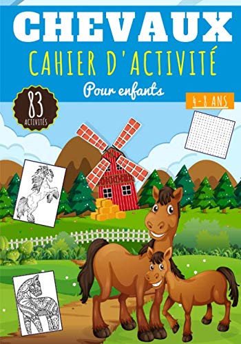 Buy Cahier d'activité Chevaux pour Enfants: 4 - 8 ans Filles et garçons ...