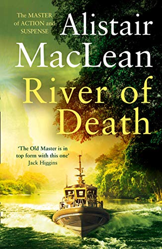 River of Death - Kindle edition by MacLean, Alistair. Literature ...