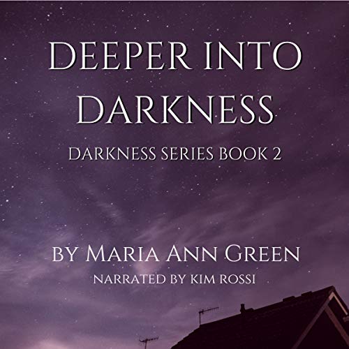 Amazon.com: Deeper into Darkness: Darkness Series, Book 2 (Audible Audio Edition): Maria Ann ...