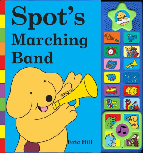 Spot's Marching Band: 9780723253075: Amazon.com: Books