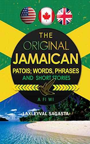 Everything You Need To Learn Jamaican Patois - Language Hobo
