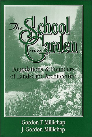 Amazon | The School in a Garden: Foundations and Founders of Landscape ...