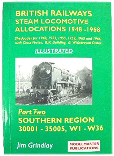 British Railways Steam Locomotive Allocations, 1948-1968 (Pt. 2 ...