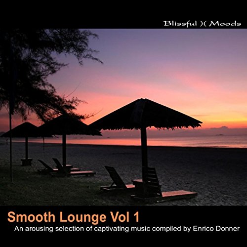 Amazon.com: Smooth Lounge Vol.1 an arousing selection of captivating ...