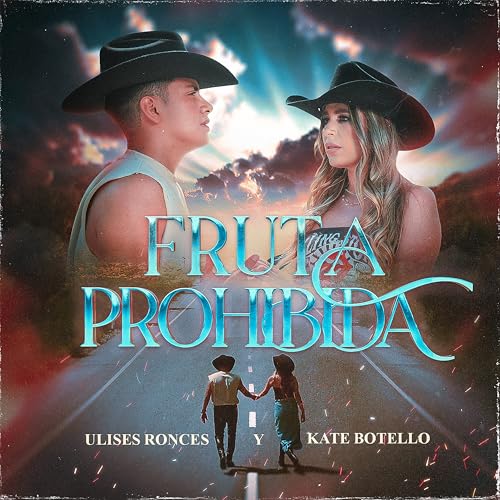 Amazon MusicでKate Botello & Ulises RoncesのFruta Prohibidaを再生する