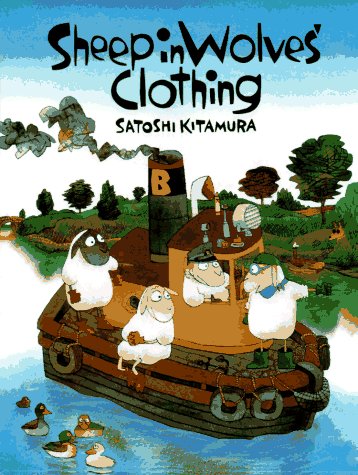 Sheep in Wolves' Clothing: Kitamura, Satoshi, Kitamura, Satoshi ...