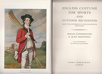 English costume for sports and outdoor recreation from the sixteenth to ...