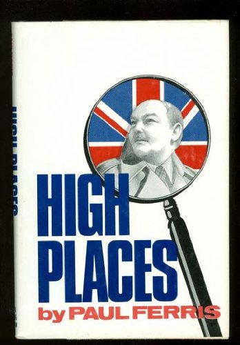 High Places: Paul Ferris: Amazon.com: Books