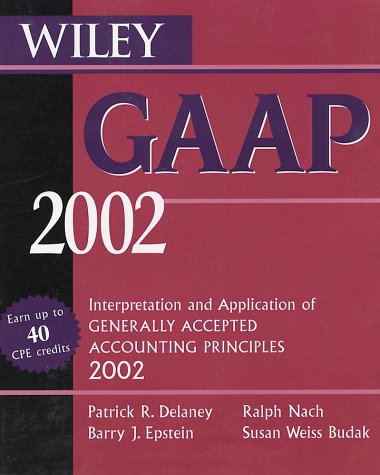 Buy Wiley GAAP 2002: Interpretation and Application of Generally ...