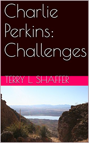Amazon.com: Charlie Perkins: Challenges eBook : Shaffer, Terry L ...