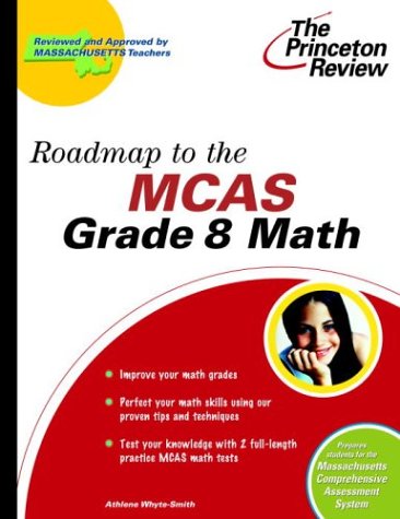 Roadmap to the MCAS Grade 8 Math (State Test Preparation Guides ...