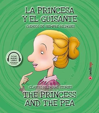La princesa y el guisante / The Princess And The Pea (Cuentos de ...
